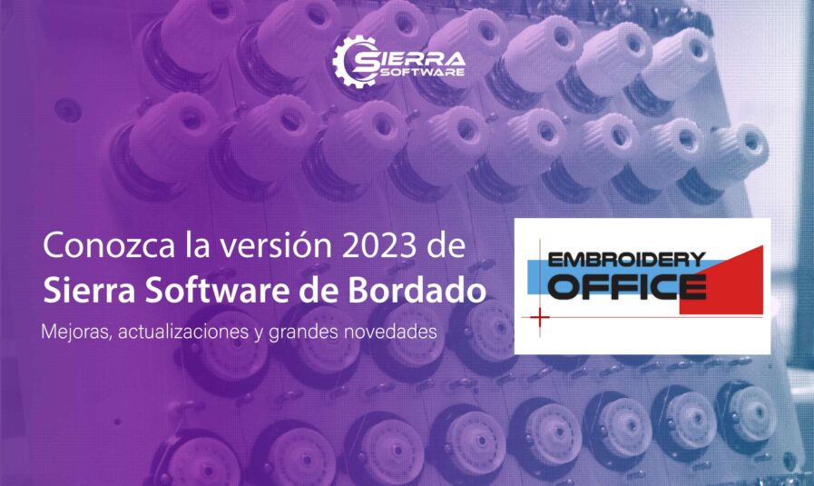Actualización a versión 23 Sierra Software bordado - Bordado